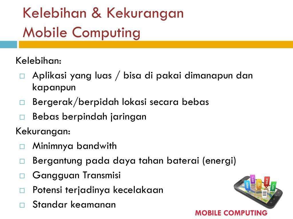 Kelebihan dan Kekurangan Mobile Computing - Versus Beda Kelebihan dan Kekurangan Mobile Computing - Versus Beda