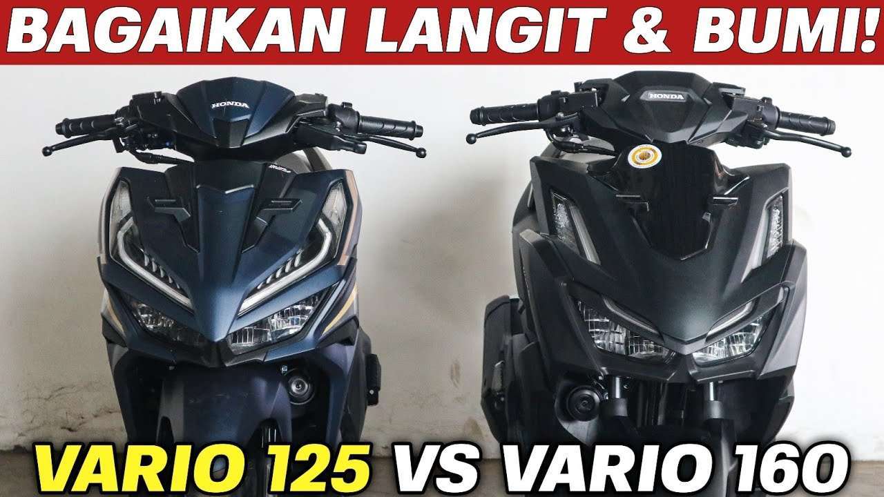 Perbedaan Vario 125 dan 160 - Versus Beda Perbedaan Vario 125 dan 160 - Versus Beda